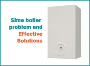 Sime boiler problem and effective solutions